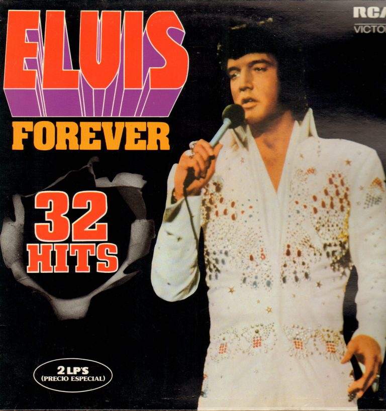 Elvis Presley: Elvis Forever (32 Greatest Hits)