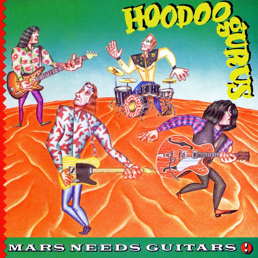Hoodoo Gurus - Mars Needs Guitars!. Albúm Vinilo 33 rpm