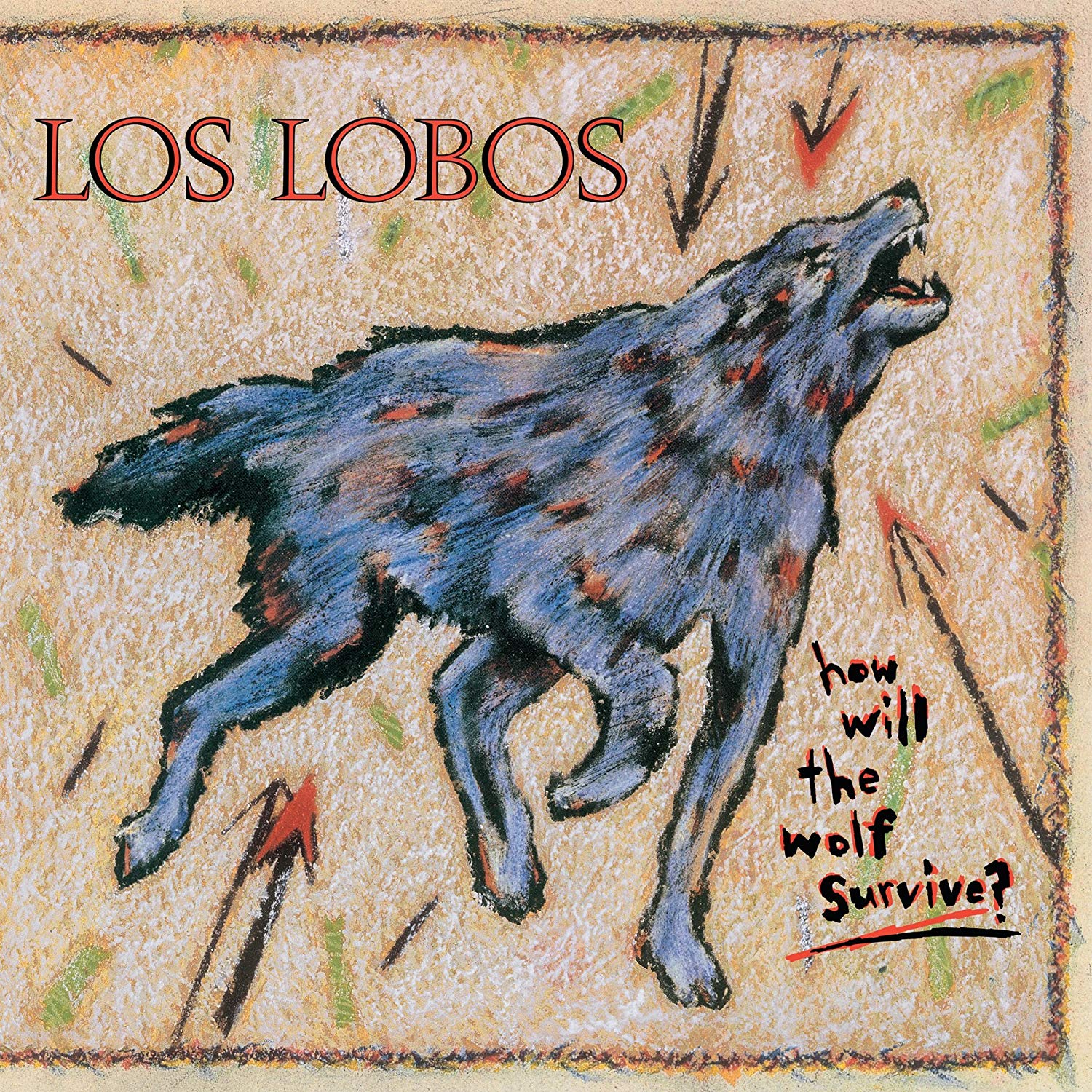 Los Lobos - How Will The Wolf Survive - Albúm Vinilo 33 rpm