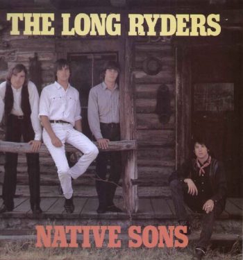 The Long Ryders - Native Sons. Albúm Vinilo 33 rpm